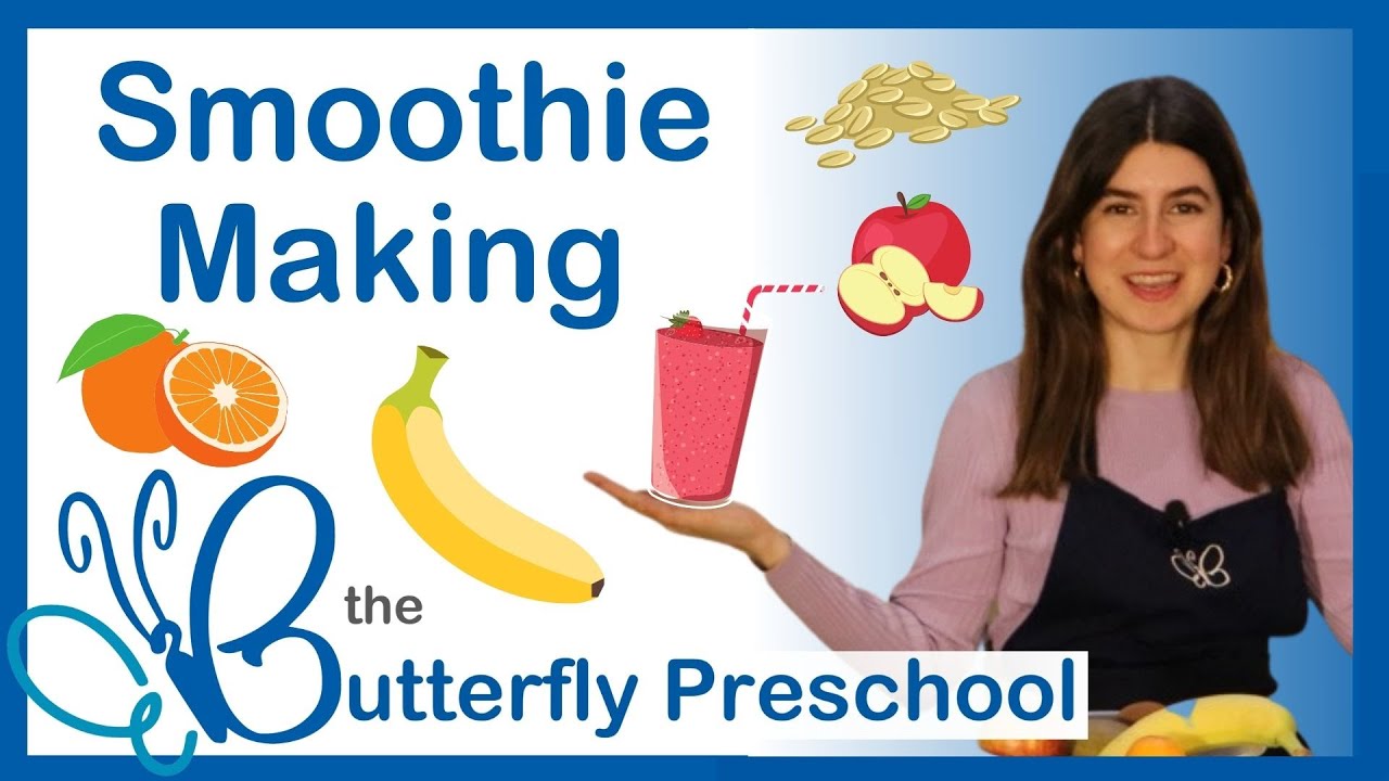 Smoothie Making for Kids | Preschool Activities | Healthy eating for ...